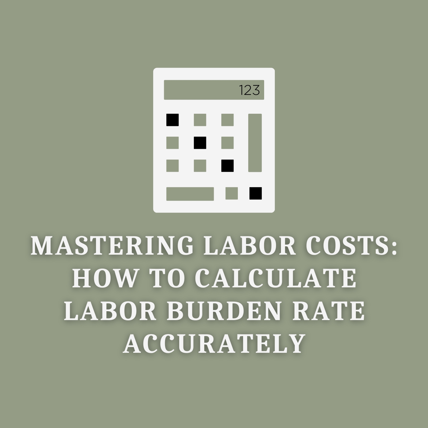 Accurate Labor Burden Calculation for Bids | Best Bid 2025